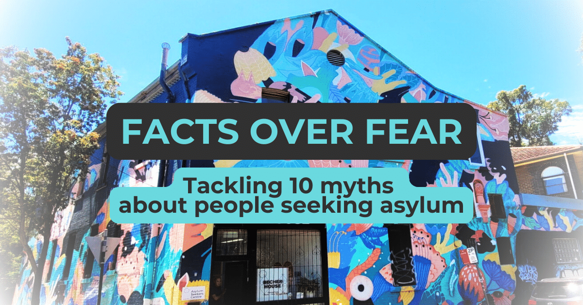Facts over fear: Tackling 10 myths about people seeking asylum - ASC